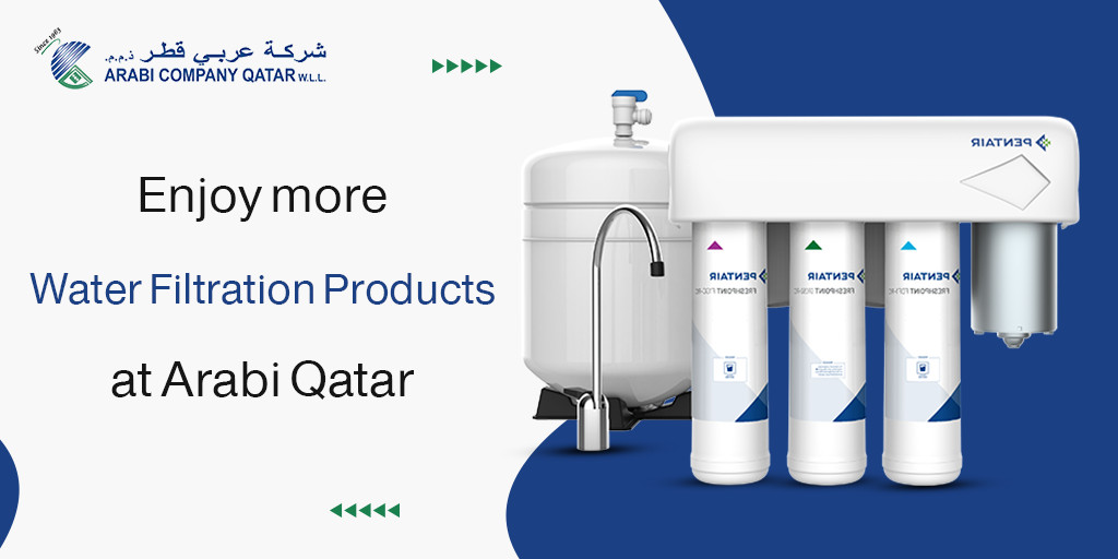 Muqawlat Qatar|Enjoy more Water Filtration Products at Arabi Qatar