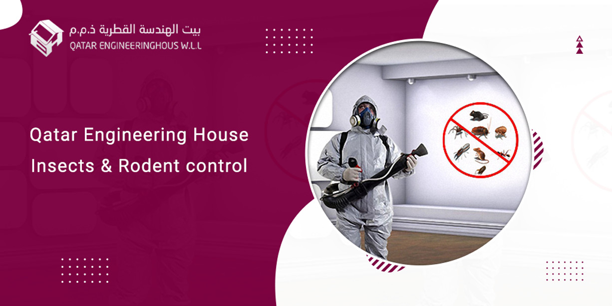 Muqawlat Qatar|Qatar Engineering House: Insects & Rodent control